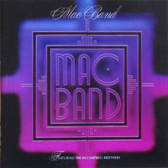 Mac Band - Featuring The Mccampbell Brothers, Mac Band | CD (album ...