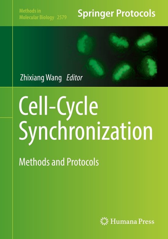 Methods in Molecular Biology 2579 - Cell-Cycle Synchronization (ebook ...
