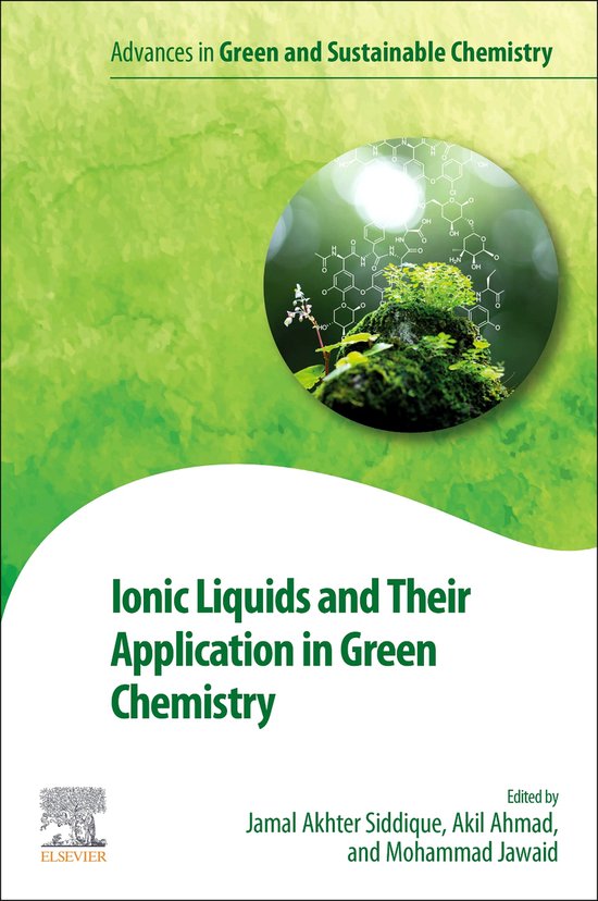 Ionic Liquids and Their Application in Green Chemistry | 9780323959315 ... Ionic Liquids and Their Application in Green Chemistry | 9780323959315 ...
