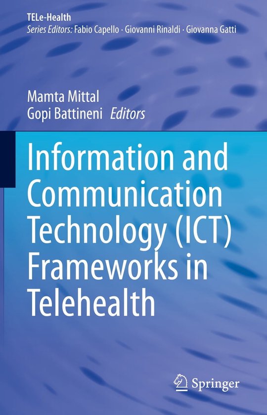 TELe-Health - Information and Communication Technology (ICT) Frameworks ...