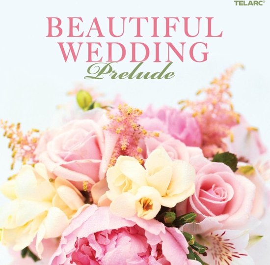Beautiful Wedding: Prelude, various artists | CD (album) | Muziek | bol.com