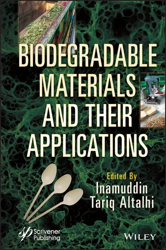 Biodegradable Materials and Their Applications (ebook), I Inamuddin ...