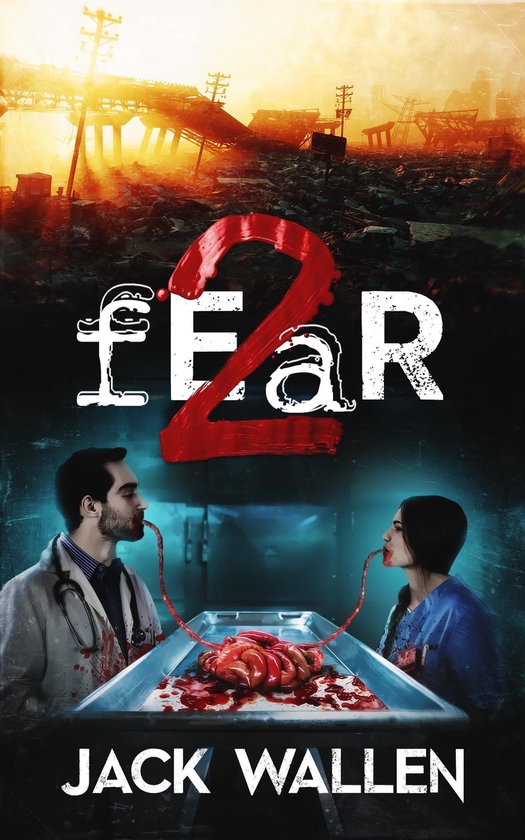 Fear 2 (ebook), Jack Wallen | 9781005645267 | Boeken | bol.com