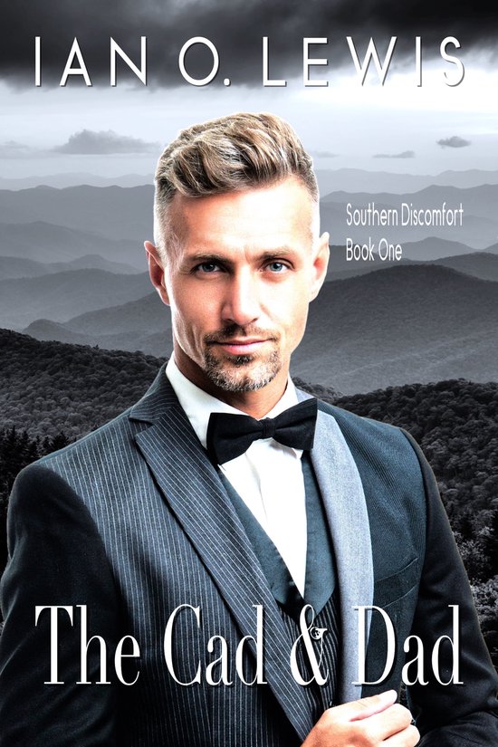 Southern Discomfort 1 - The Cad & Dad (ebook), Ian O. Lewis ...