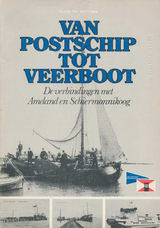 Van postschip tot veerboot, Reitsma, Durk Th. | 9789064180101 | Boeken ...