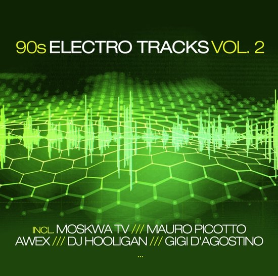 V/A - 90s Electro Tracks Vol.2 (CD), V/a | Muziek | bol