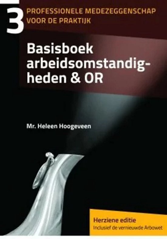 Basisboek Arbeidsomstandigheden & Or | 9789076834894 | Boeken | bol