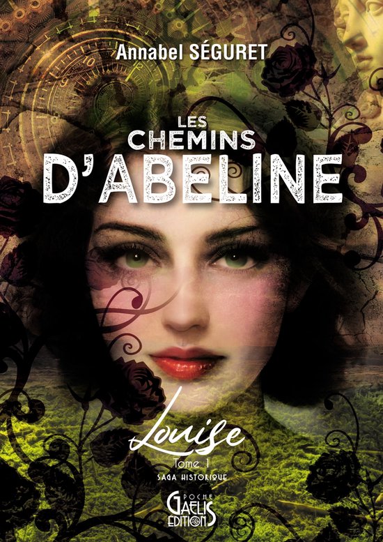 Les Chemins d'Abeline 1 - Les Chemins d'Abeline - Tome 1 (ebook ...