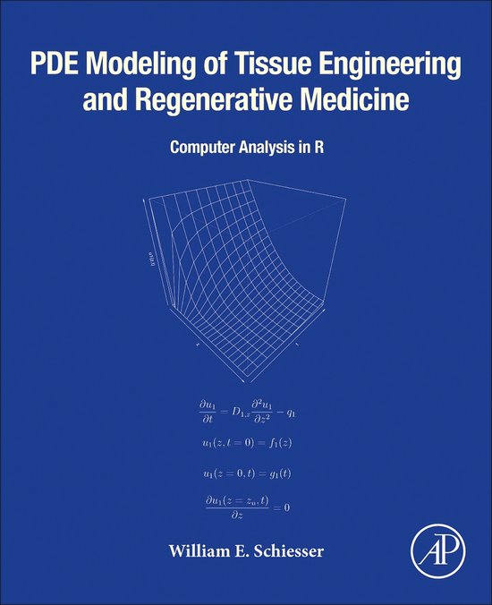 PDE Modeling of Tissue Engineering and Regenerative Medicine (ebook ...