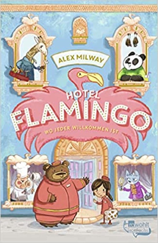 Hotel Flamingo, Alex Milway | 9783499001666 | Boeken | bol