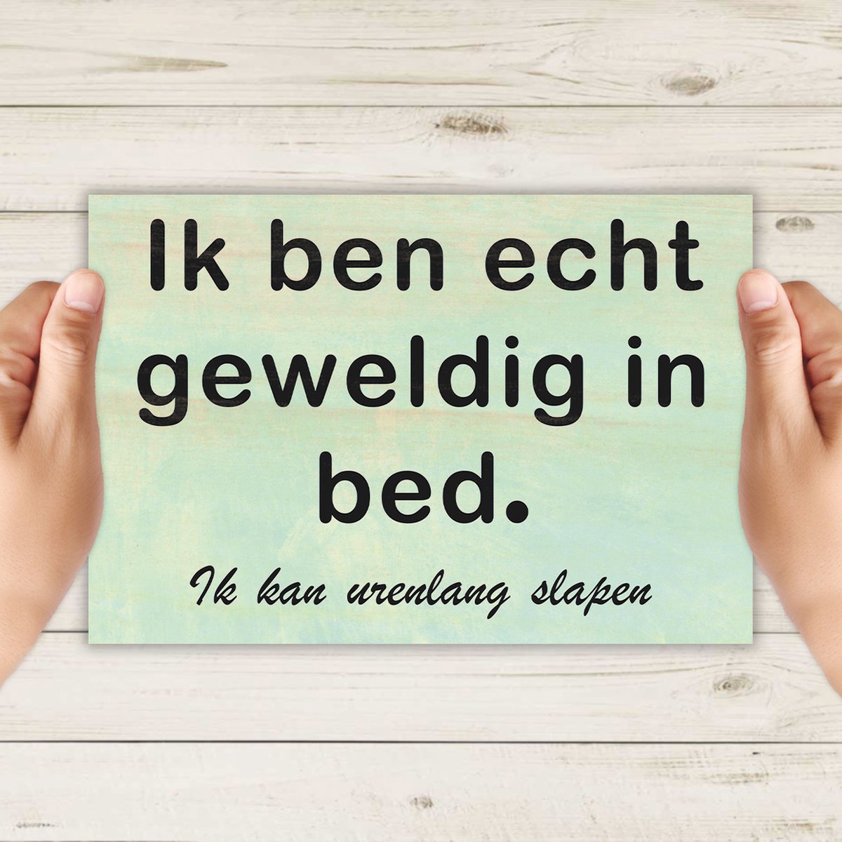 Spreukbord - Ik Ben Echt Geweldig In Bed - Hout - Vintage - Grappig ...
