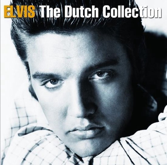 Elvis Presley - The dutch collection, Elvis Presley | Muziek | bol.com