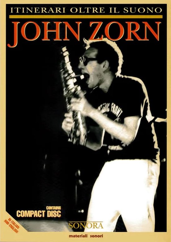 John Zorn - 1977-1981 - Itinerari Oltre Il Suono (CD), John Zorn | Muziek | bol
