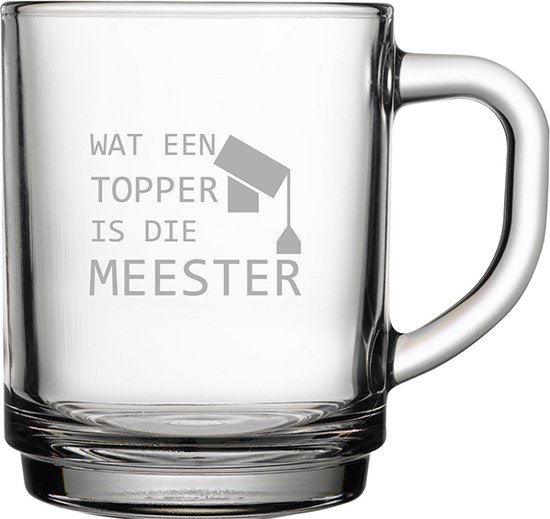 Gegraveerde theeglas 25,5cl Wat een topper is die meester | bol