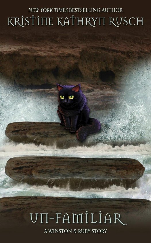 Winston & Ruby - Un-Familiar (ebook), Kristine Kathryn Rusch ...
