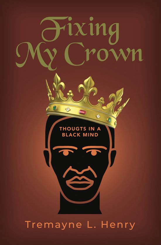 Fixing My Crown (ebook), Tremayne Henry | 9798885312684 | Boeken | bol.com
