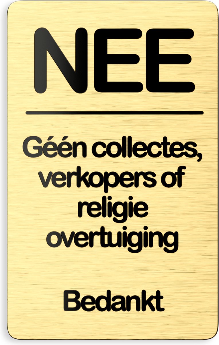 NEE Geen collectes verkopers sticker - Nee sticker - Goud - Vriendelijk ...