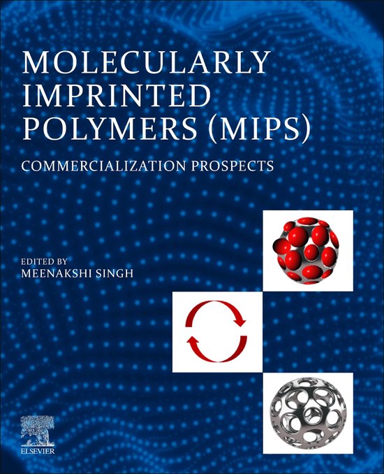 Molecularly Imprinted Polymers (MIPs) (ebook) | 9780323914178 | Boeken | bol