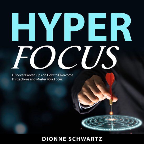 Hyper Focus, Dionne Schwartz | 9798823427807 | Boeken | bol