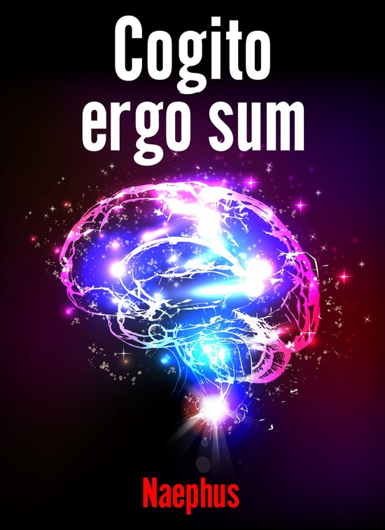 Cogito ergo sum (ebook), Naephus | 9791040514701 | Boeken | bol.com