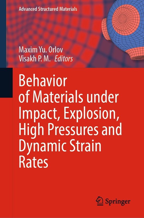 Advanced Structured Materials 176 - Behavior of Materials under Impact, Explosion,... | bol.com