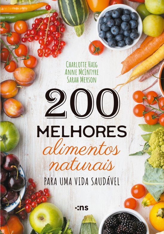 200 melhores alimentos naturais para uma vida saudável (ebook ...