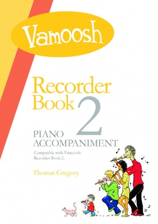 Vamoosh Recorder Book 2 Piano Accompaniment, Thomas Gregory ...