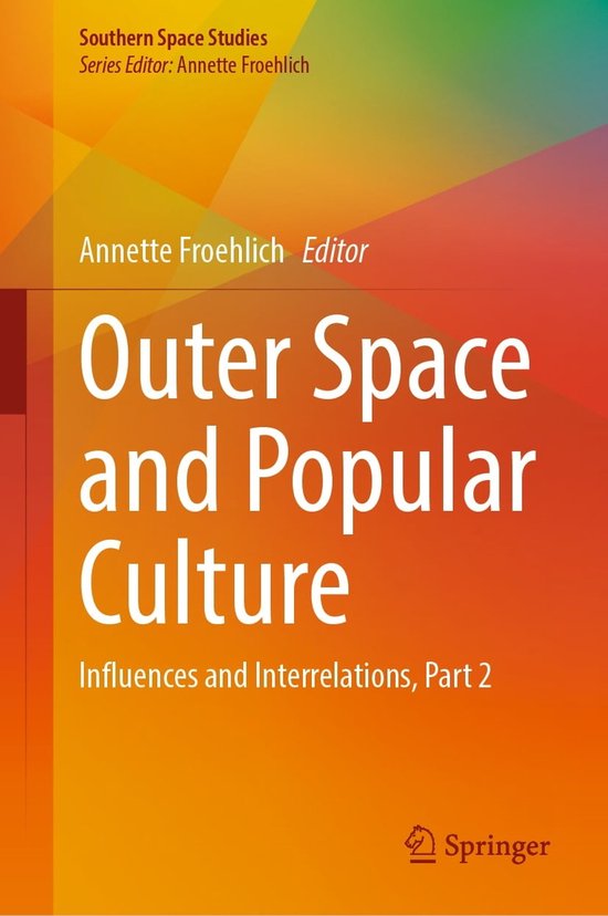 Southern Space Studies 2 - Outer Space and Popular Culture (ebook ...