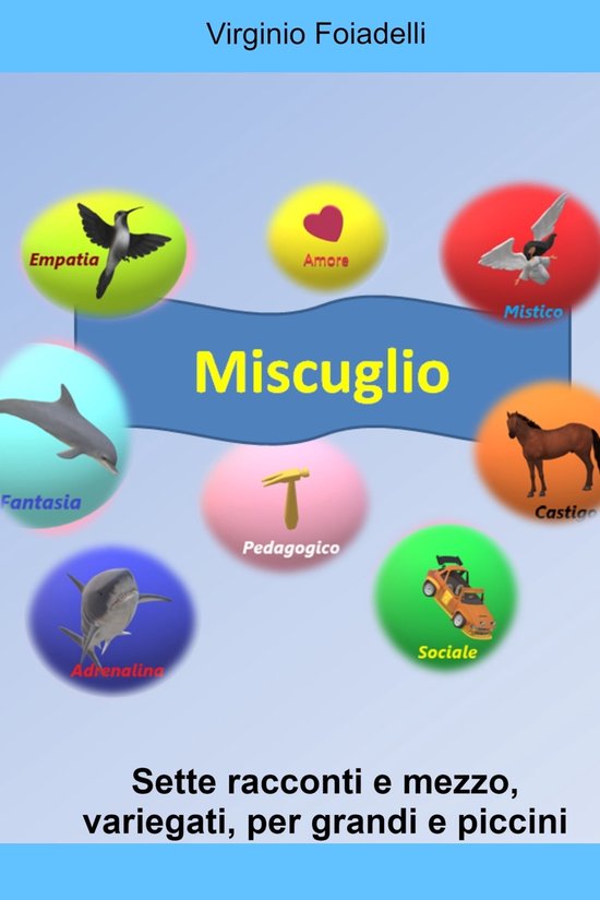 Miscuglio (ebook), Virginio Foiadelli | 9788892395251 | Boeken | bol