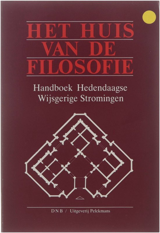 Het huis van de filosofie, Sylvain De Bleeckere Werkgroep filosofie ...