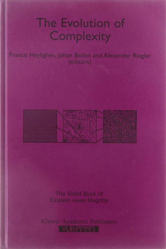 The Evolution of Complexity | 9780792357643 | Francis Heylighen ...