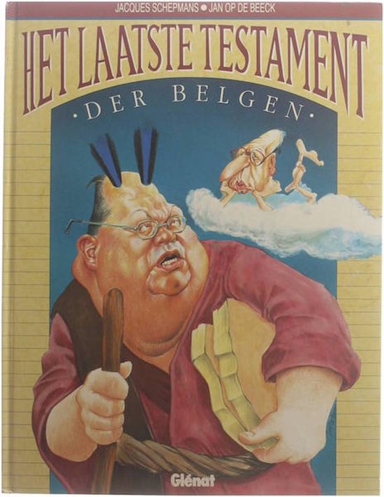 Het laatste testament der Belgen - J. Schepmans; J. op de Beeck ...
