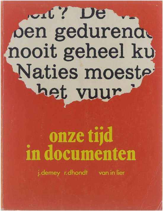 Onze tijd in documenten, J. Demey Rik C. F. Dhont | 9789030600114 | Boeken | bol