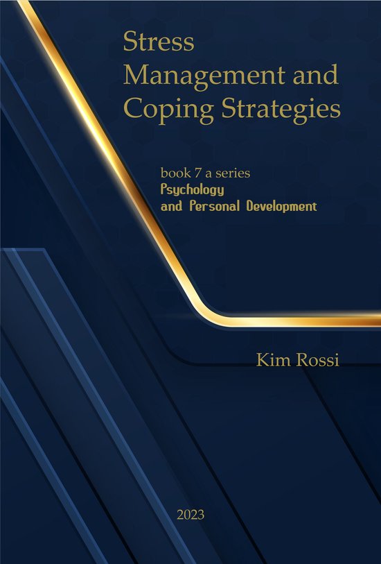 Psychology and Personal Development 7 - Stress Management and Coping ...