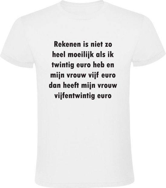 Rekenen Heren T-shirt | slim | geld | grappig | vrouw | rekenmachine ...