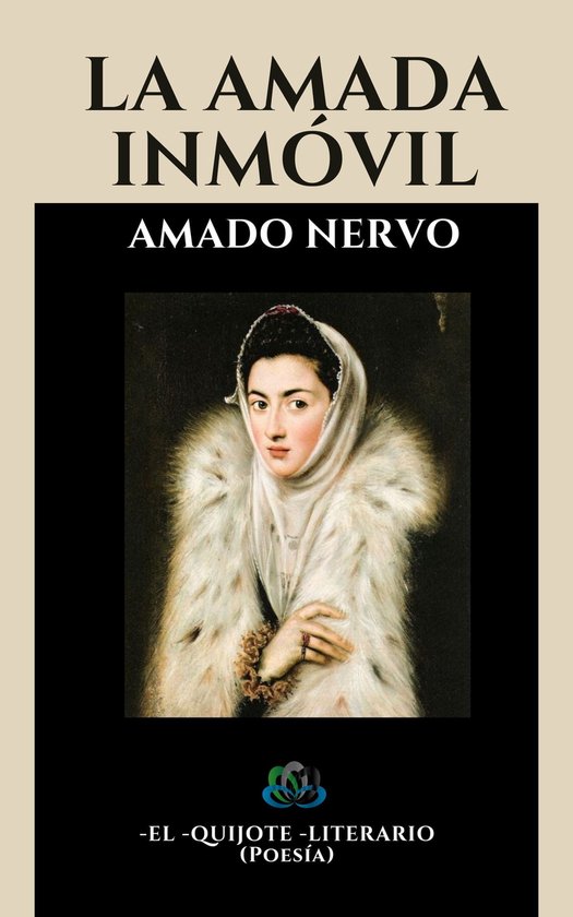 Proyecto Whitman Poesía 16 La Amada InmÓvil Ebook Amado Nervo