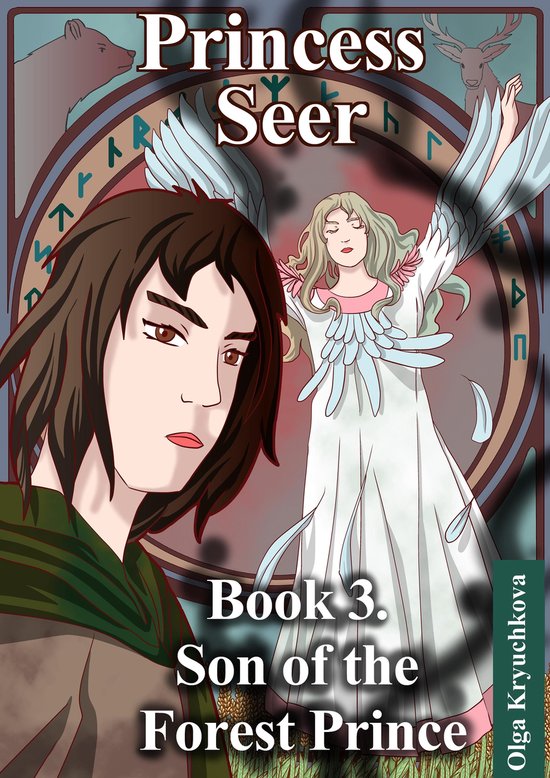 Princess Seer. Crown of Power 3 - Book 3. Son of the Forest Prince ...