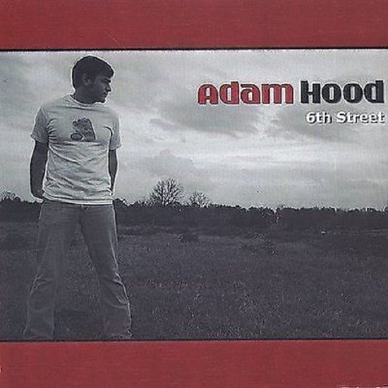 6th Street, Adam Hood | CD (album) | Muziek | bol