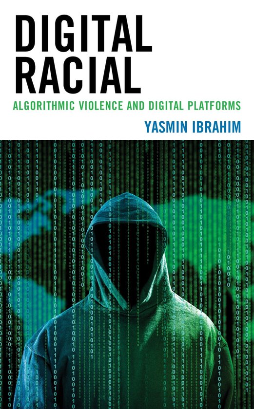 Digital Racial (ebook), Yasmin Ibrahim | 9781538165294 | Boeken | bol.com
