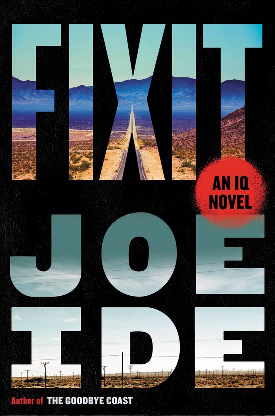 IQ Novel- Fixit, Joe Ide | 9780316531085 | Boeken | bol