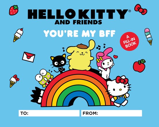 Hello Kitty and Friends: You're My BFF, Kristen Tafoya Humphrey ...