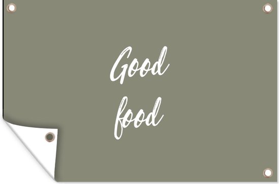 Tuinposter - Tuindoek - Tuinposters buiten - Quotes - Spreuken - Eten ...