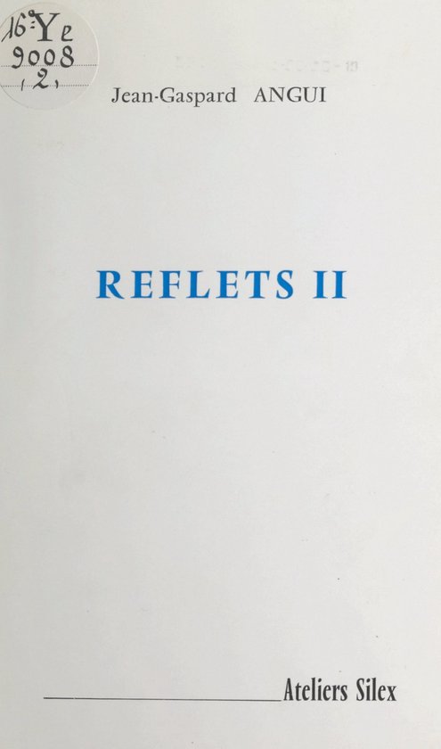 Reflets (2) (ebook), Jean-Gaspard Angui | 9782307267959 | Boeken | bol