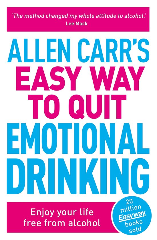Allen Carr's Easyway 99 - Allen Carr's Easy Way to Quit Emotional ...