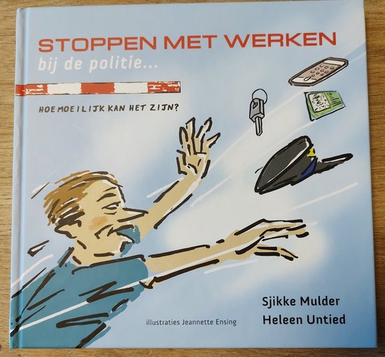 Stoppen met werken bij de politie, Sjikke Mulder | 9789090324364 | Boeken | bol