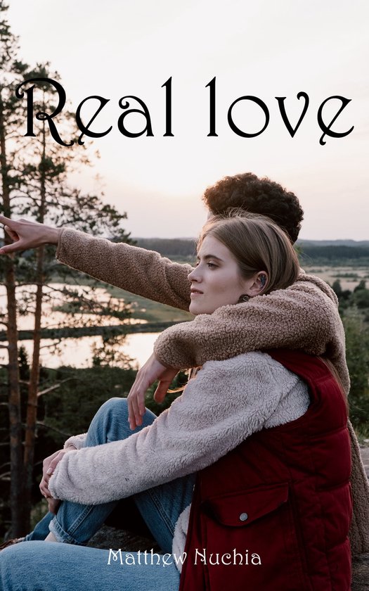 Real Love (ebook), Matthew Nuchia | 1230006116798 | Boeken | bol.com