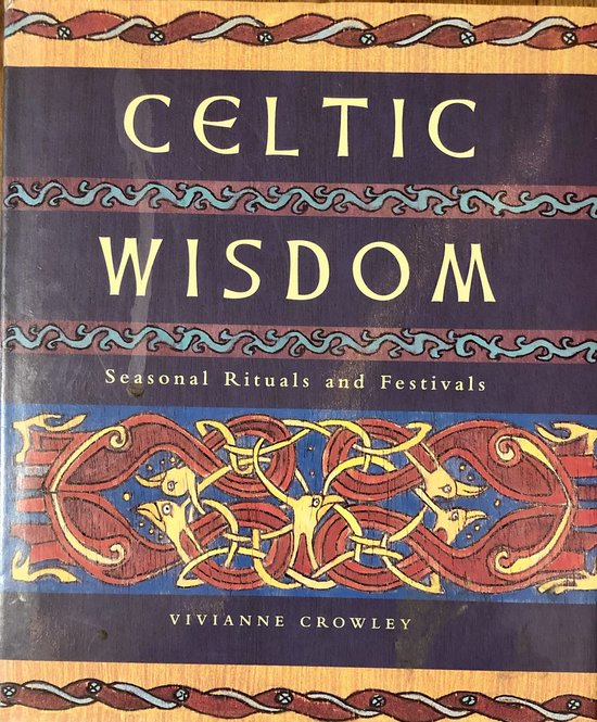 Celtic Wisdom, Vivianne Crowley | 9780806970561 | Boeken | bol.com
