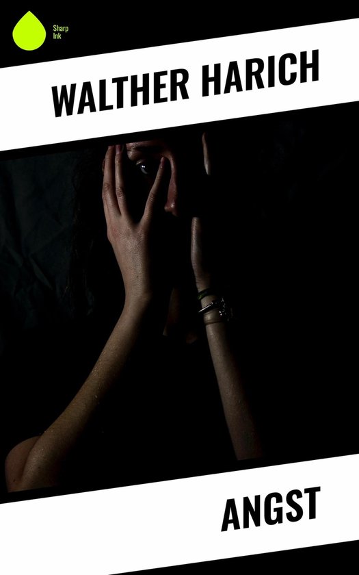 Angst (ebook), Walther Harich | 9788028269418 | Boeken | bol.com