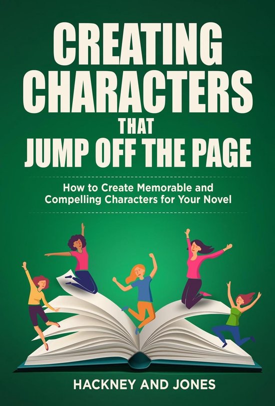 How To Write A Winning Fiction Book Outline Creating Characters That