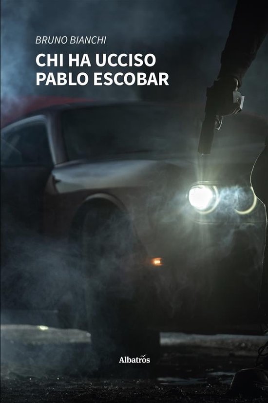 Chi ha ucciso Pablo Escobar (ebook), Bruno Bianchi | 9788830673083 | Boeken | bol.com